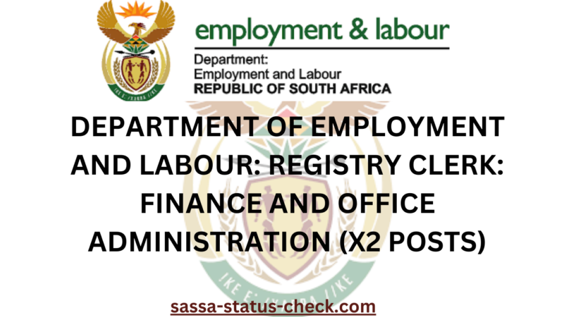 DEPARTMENT OF EMPLOYMENT AND LABOUR: REGISTRY CLERK: FINANCE AND OFFICE ...